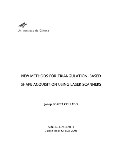NEW METHODS FOR TRIANGULATION-BASED SHAPE ACQUISITION USING LASER SCANNERS