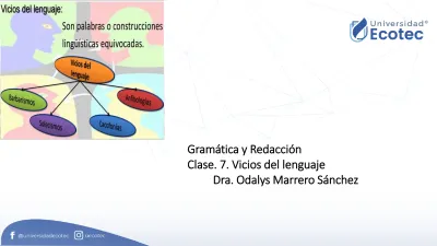 Gramática y Redacción Clase. 7. Vicios del lenguaje Dra. Odalys Marrero ...