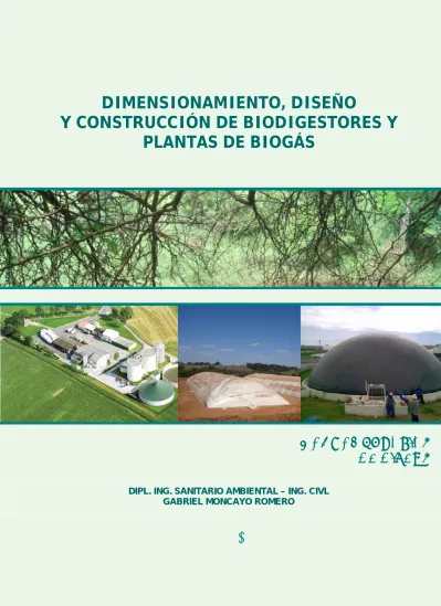 DIMENSIONAMIENTO, DISEÑO Y CONSTRUCCIÓN DE BIODIGESTORES Y PLANTAS DE ...
