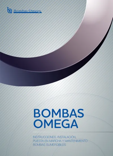 BOMBAS OMEGA INSTRUCCIONES, INSTALACIÓN, PUESTA EN MARCHA Y ...