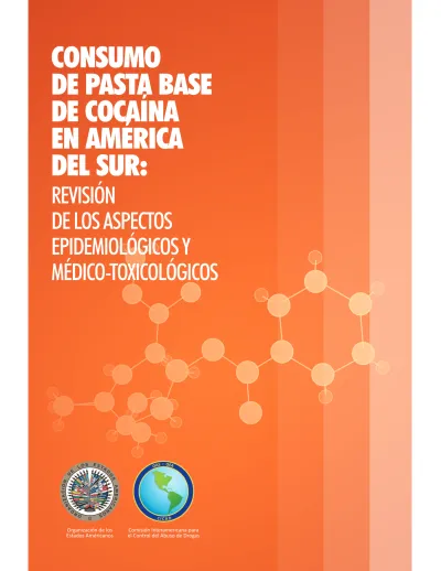 CONSUMO DE PASTA BASE DE COCAÍNA EN AMÉRICA DEL SUR: REVISIÓN DE LOS ...