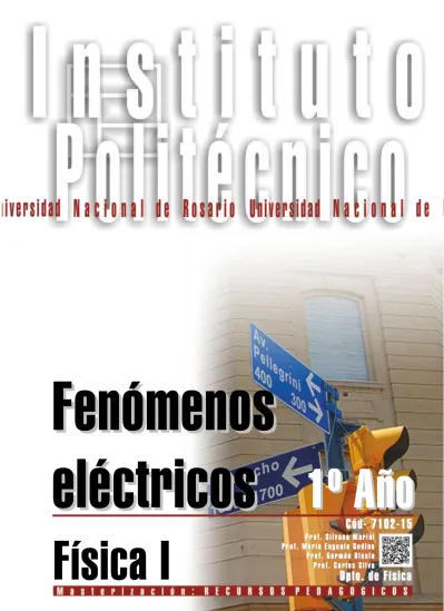 Capítulo IV FENÓMENOS ELÉCTRICOS Física I