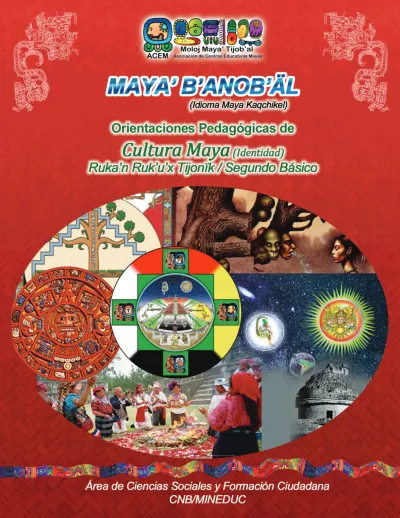 MAYA B ANOB ÄL. Orientación Pedagógica de. Cultura Maya (Identidad ...