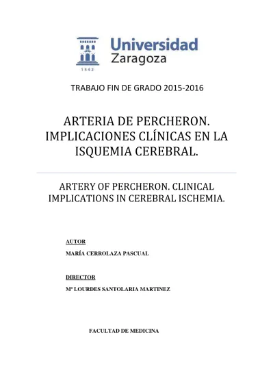 Arteria de Percheron. Implicaciones clínicas en la isquemia cerebral.