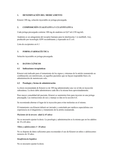 Kineret 100 mg, solución inyectable en jeringa precargada. Cada jeringa ...