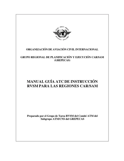 MANUAL GUÍA ATC DE INSTRUCCIÓN RVSM PARA LAS REGIONES CAR/SAM