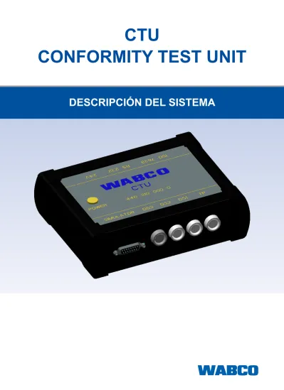 CTU CONFORMITY TEST UNIT DESCRIPCIÓN DEL SISTEMA
