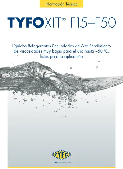 TYFOXIT F15 F50. Líquidos Refrigerantes Secundarios de Alto Rendimiento ...