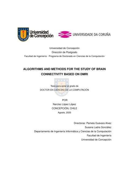 Algorithms and methods for the study of brain connectivity based on dMRI.