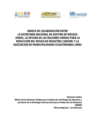 I. Antecedentes. La Secretaría Nacional de Gestión de Riesgos (SNGR)