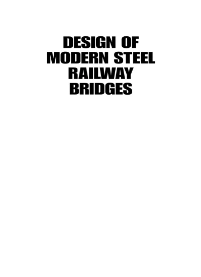 STEEL RAILWAY BRIDGES - Design of Modern Steel Railway Bridges John F ...