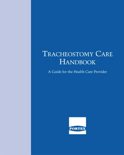 TRACHEOSTOMY CARE HANDBOOK. A Guide for the Health Care Provider