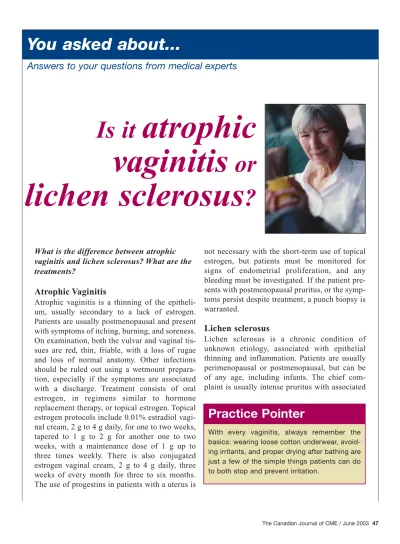 Is it atrophic vaginitis or lichen sclerosus?