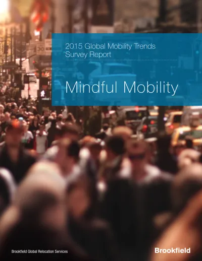 2015 Global Mobility Trends Survey Report. Mindful Mobility