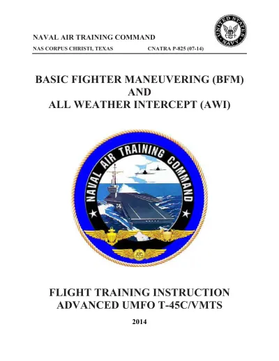 BASIC FIGHTER MANEUVERING (BFM) AND ALL WEATHER INTERCEPT (AWI)