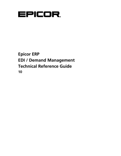 Epicor ERP EDI / Demand Management Technical Reference Guide