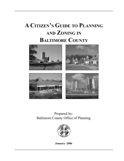 A CITIZEN S GUIDE TO PLANNING BALTIMORE COUNTY AND ZONING IN. Prepared ...