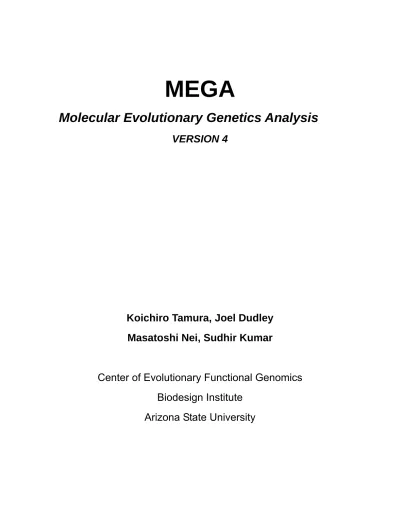 MEGA. Molecular Evolutionary Genetics Analysis VERSION 4. Koichiro ...