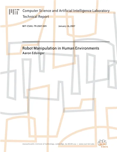 Robot Manipulation in Human Environments